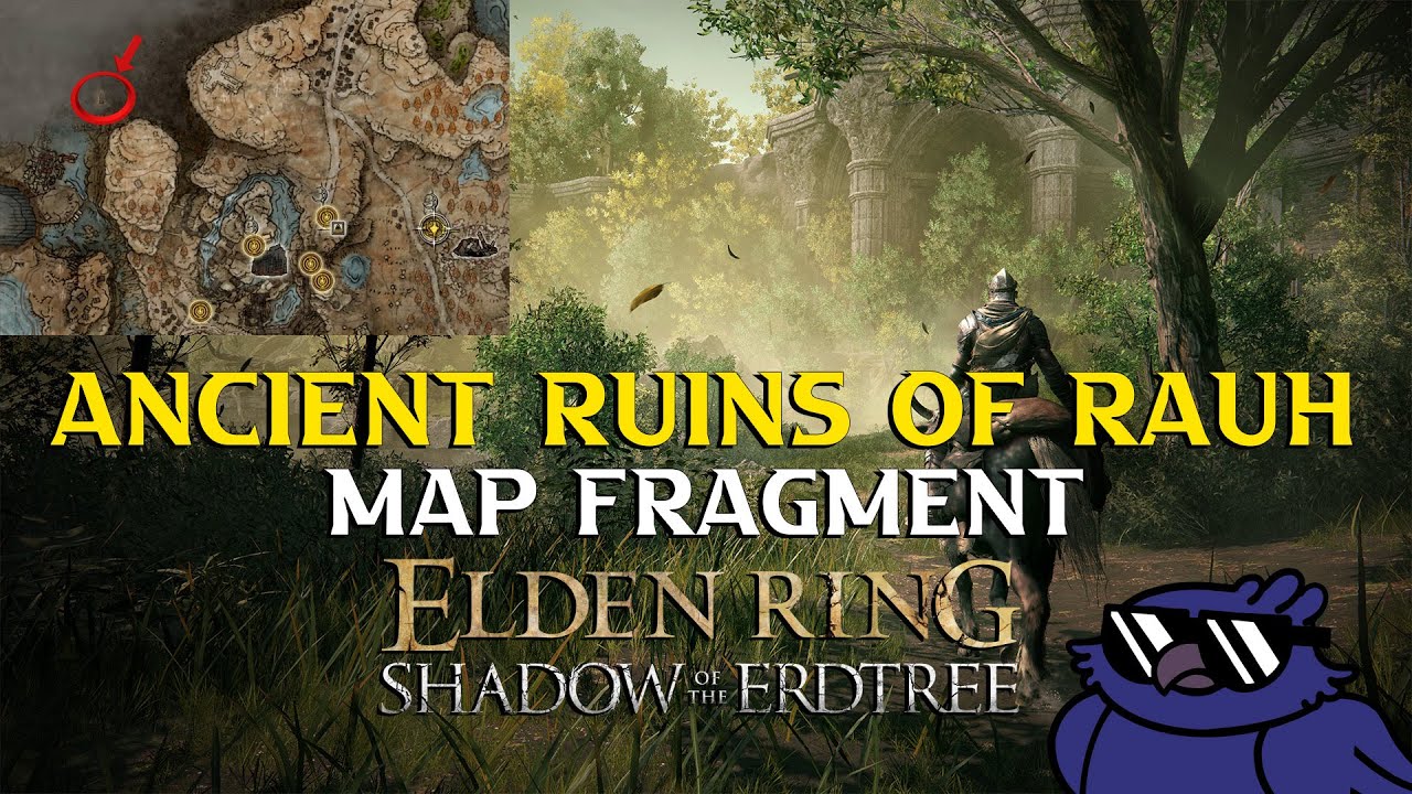 Ancient Ruins of Rauh Map Fragment Location Elden Ring Shadow Of The ...