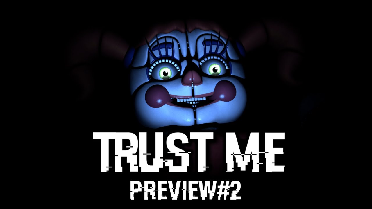 [FNAF/SFM] "Trust Me Cover By Ei- PREVIEW# 2 - YouTube