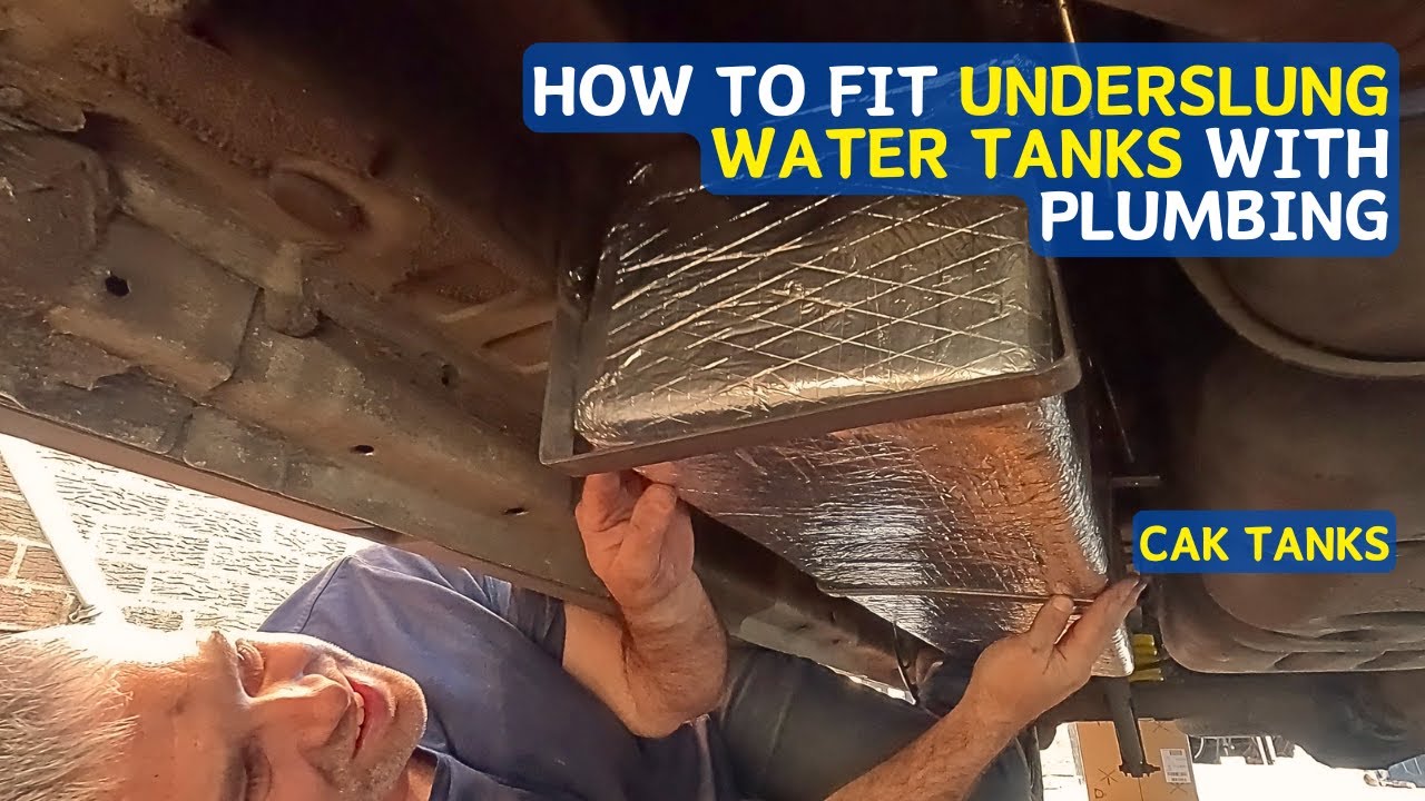 HOW TO Fit Underslung Water Tanks (CAK) | Ford Transit Campervan ...