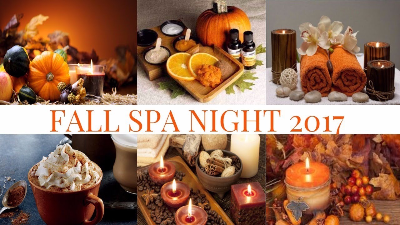 Fall Spa Night | 2017 - YouTube