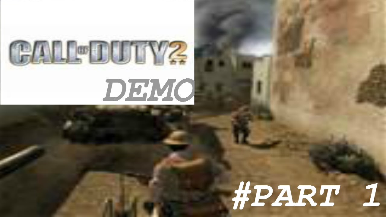 Call Of Duty 2 Demo Part 1 - YouTube