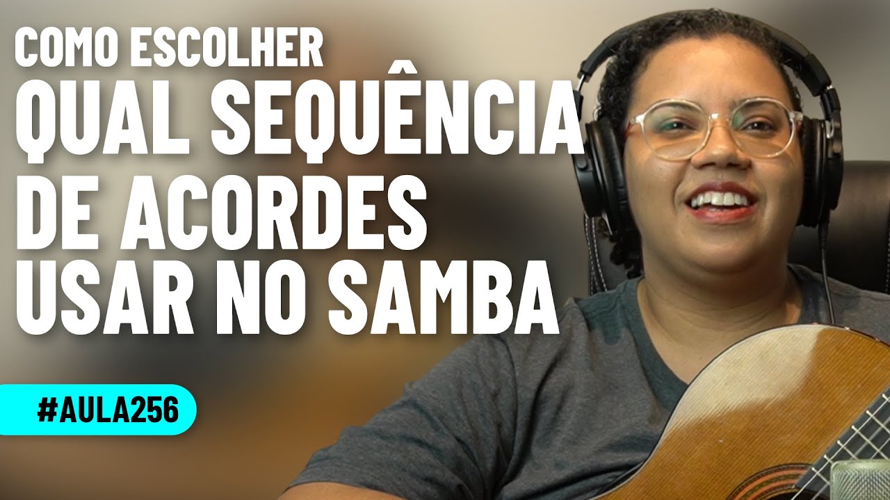 Descubra Qual a Sequência de Acordes Usar no Samba - YouTube