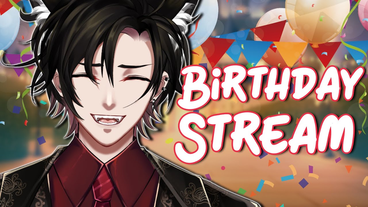 🔴【 BIRTHDAY STREAM 】 Bertambah tua untuk kesekian ratus kalinya ...