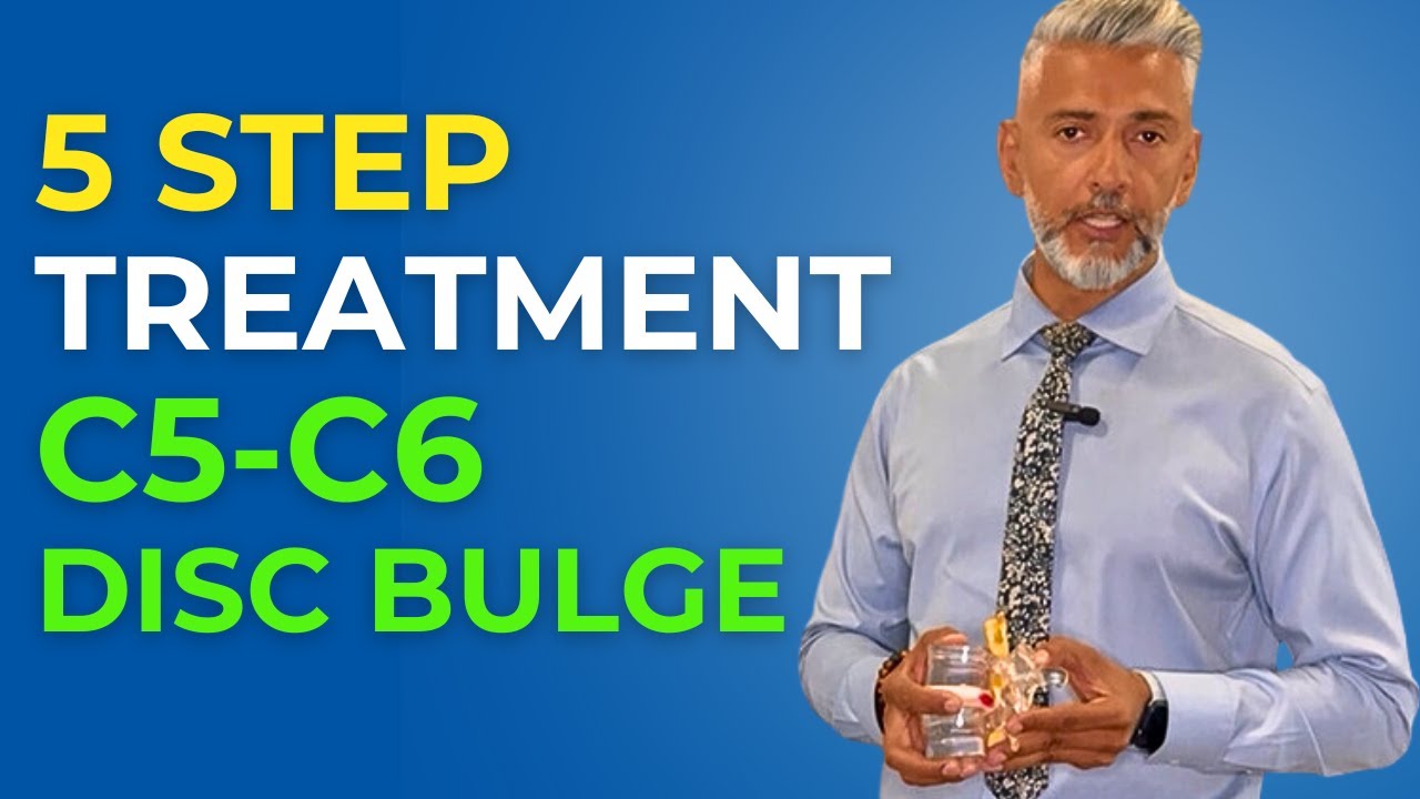5 Step Treatment Protocol for C5-C6 Disc Bulge | Dr. Ruminder Birk ...