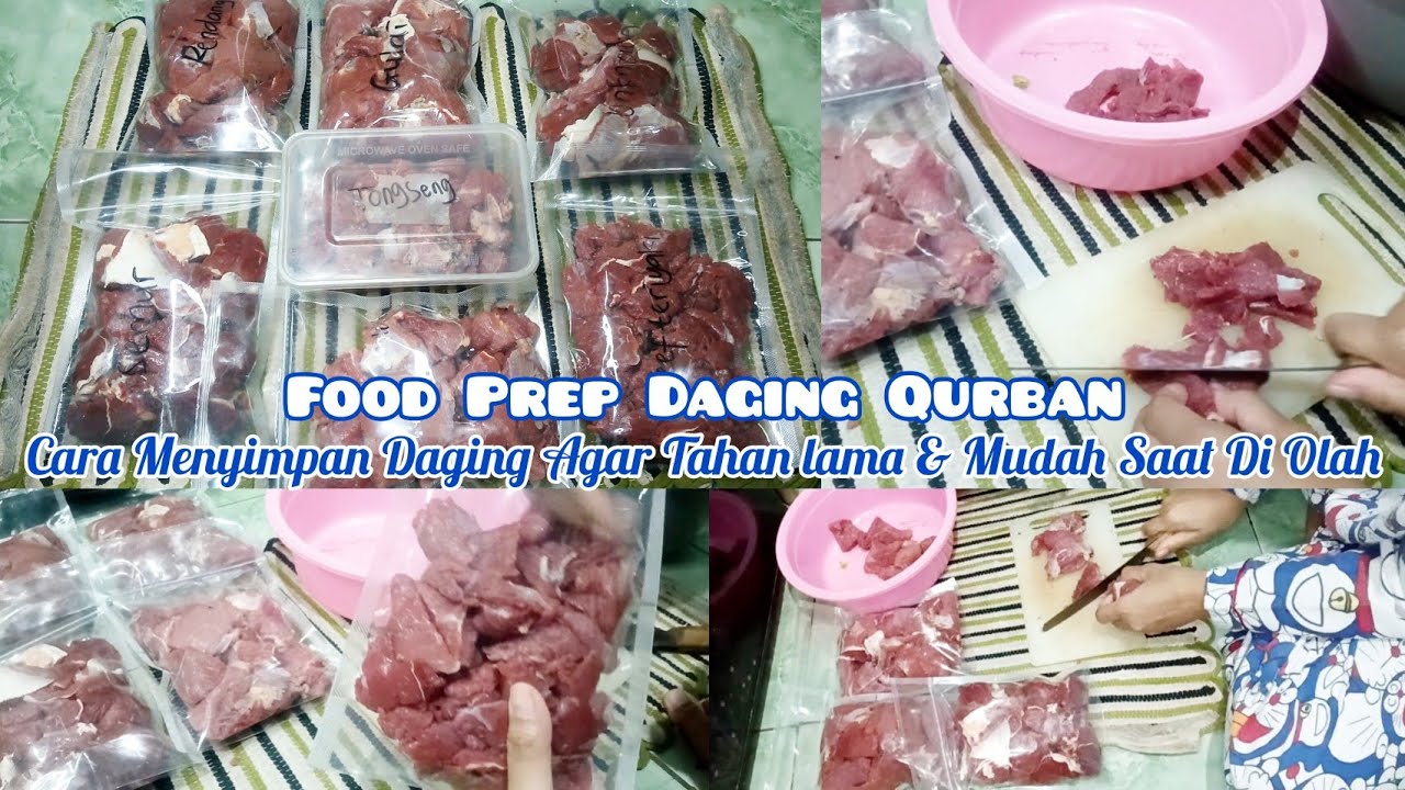 FOOD PREP DAGING SAPI QURBAN | Cara Menyimpan Daging Agar Tahan Lama ...