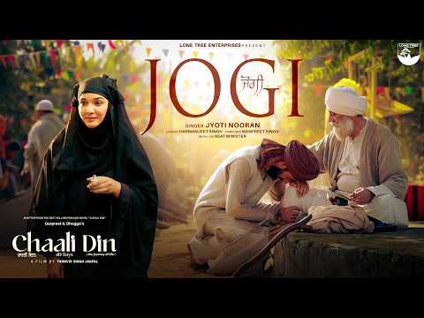 JOGI (Official Video) Jyoti Nooran | Harmanjeet | Beat Minister | Manpreet | Chaali Din - In Cinemas