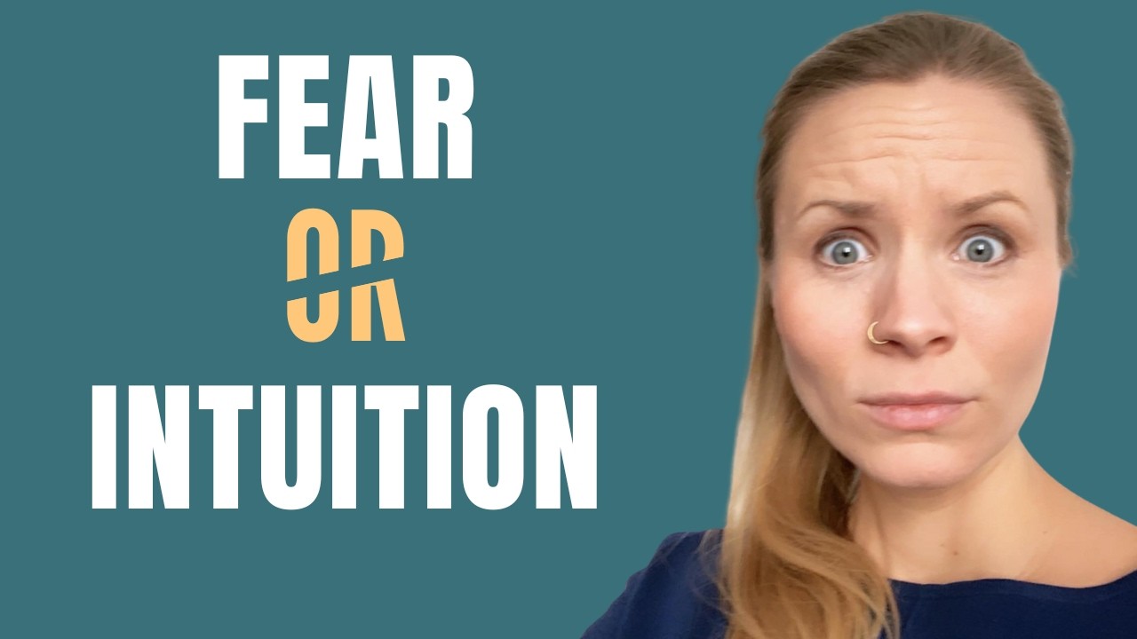 FEAR or INTUITION? Know the Difference - YouTube