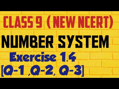 Class 9 Number system NEW NCERT Exercise 1.4 [ Q-1,2 and 3 ] 2024-25 ...