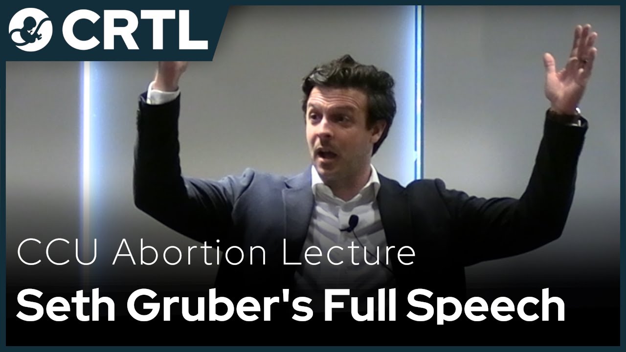 Seth Gruber's Full Speech | CCU Abortion Lecture - YouTube