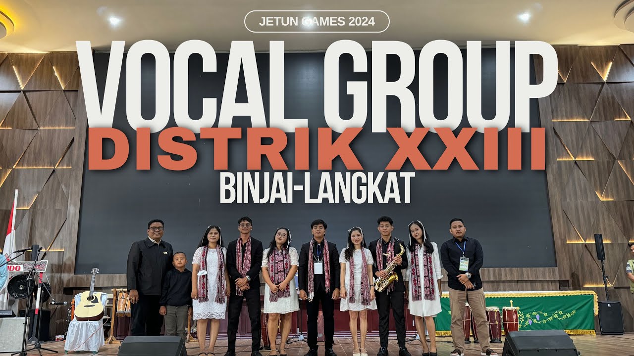 Vocal Group Distrik XXIII - Binjai Langkat - JETUN GAMES V HKBP 2024 - YouTube