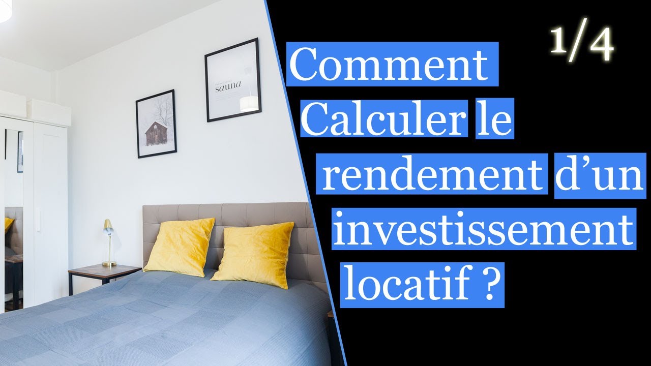 011 - Comment calculer le rendement brut d'un investissement immobilier ...
