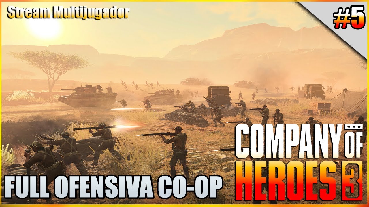 🔴 Company of Heroes 3 - EP 5 | Arrancando la Semana con más Co-op! | 🎙 ...
