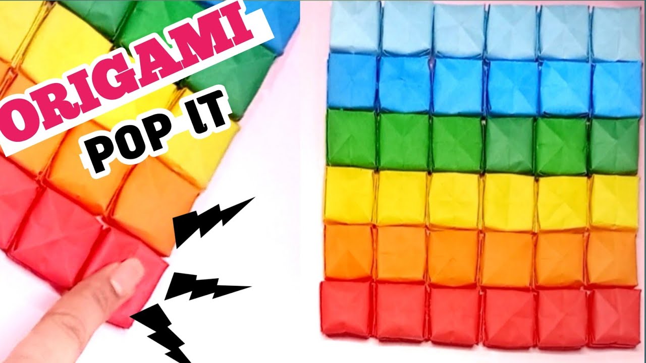 Hello Origami Pop It: Hướng Dẫn Chi Tiết Tạo Đồ Chơi Giảm Stress Cực Kỳ ...