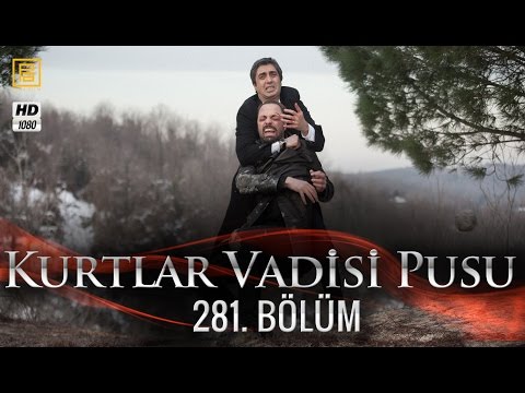 Kurtlar Vadisi Pusu 281. Bölüm