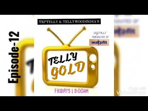 TELLY GOLD | EPISODE-12 | Digitally Presented by WAKEFIT | 26 March 2021 | TT and TI's ORIGINAL