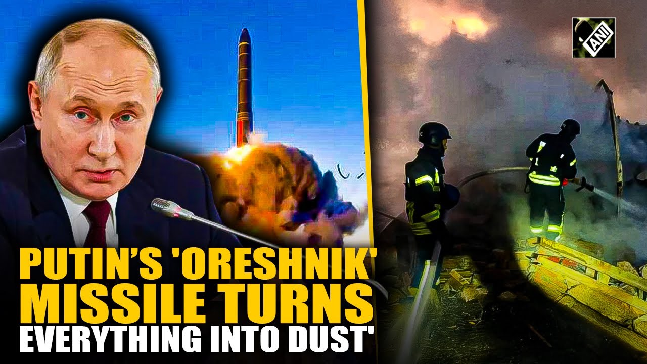 Oreshnik' missile turns everything into dust,” Putin warns West over ...