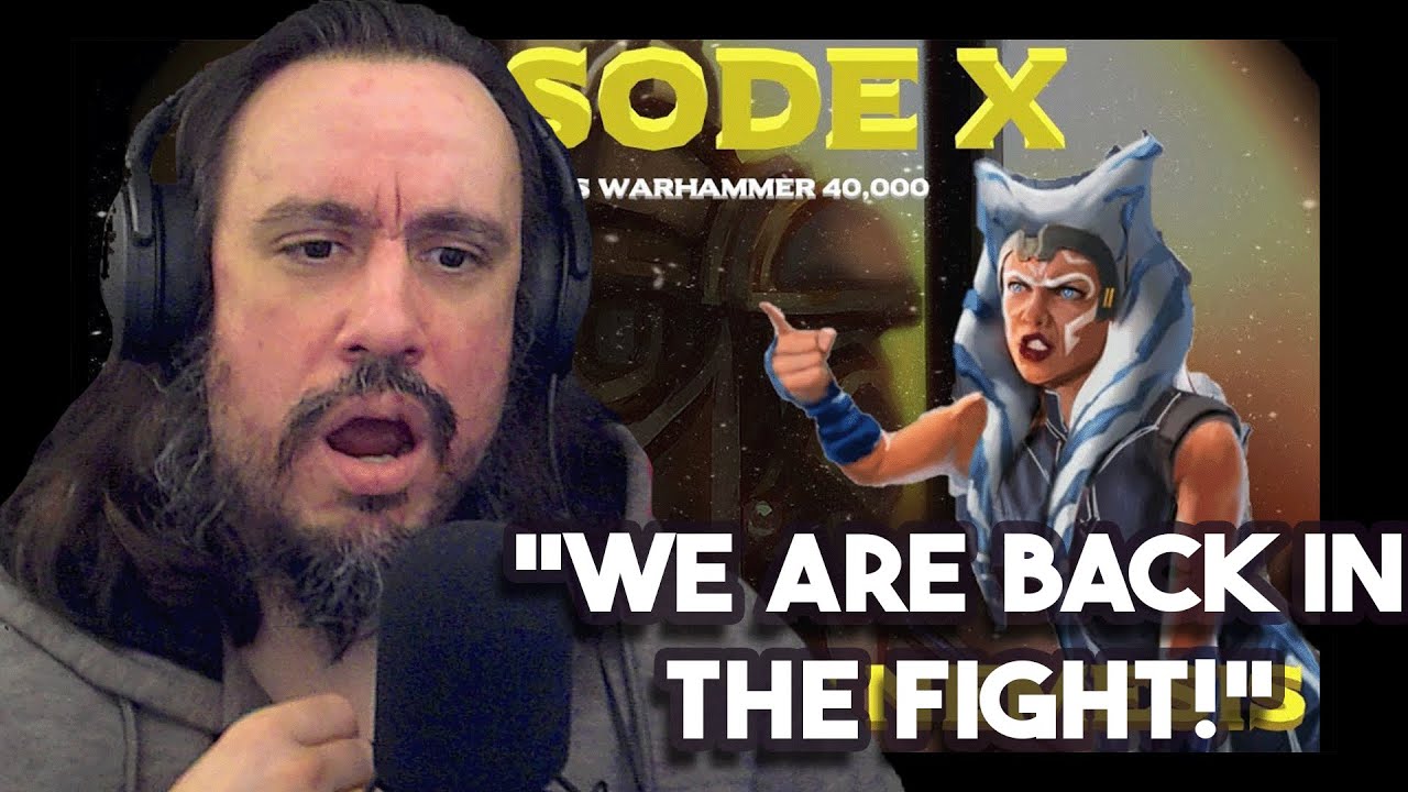 Vet Reacts! *WE ARE BACK IN THE FIGHT!* Star Wars vs Warhammer 40K ...