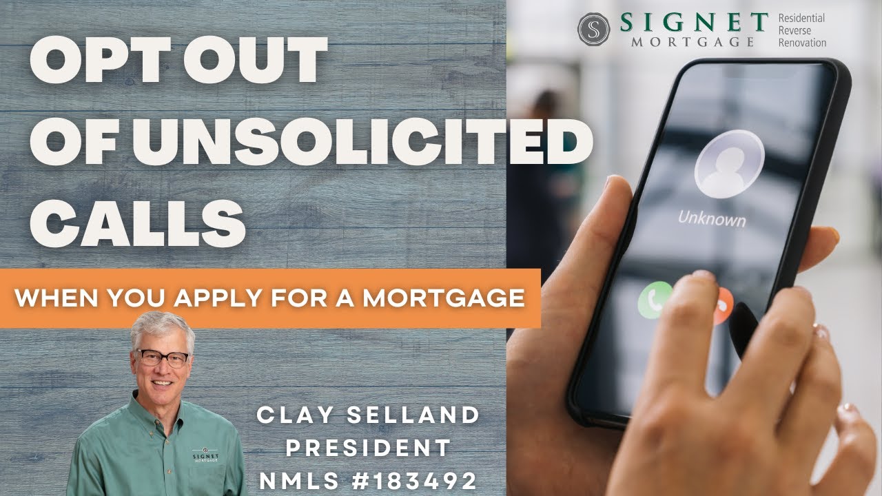 Opt-Out of Unsolicited Calls When You Apply for a Mortgage - YouTube