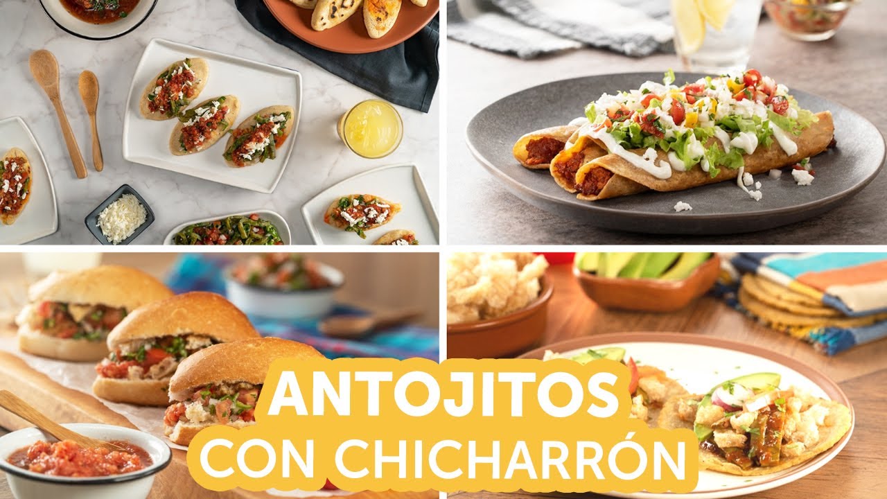 Antojitos con Chicharrón | Kiwilimón - YouTube