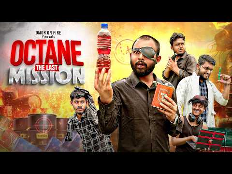 Octane The Last Mission | Bangla Funny Video | Omor On Fire | It's Omor |
