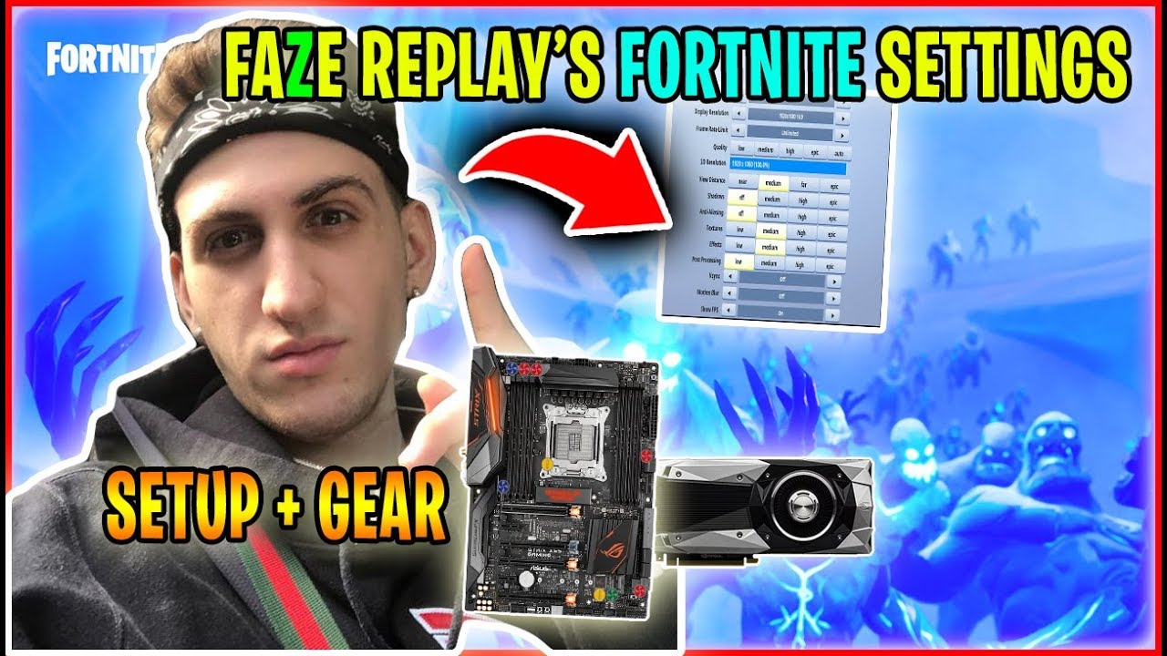 Fortnite Chapter 2:FaZe Replay's Fortnite Settings,Gear,Setup ...