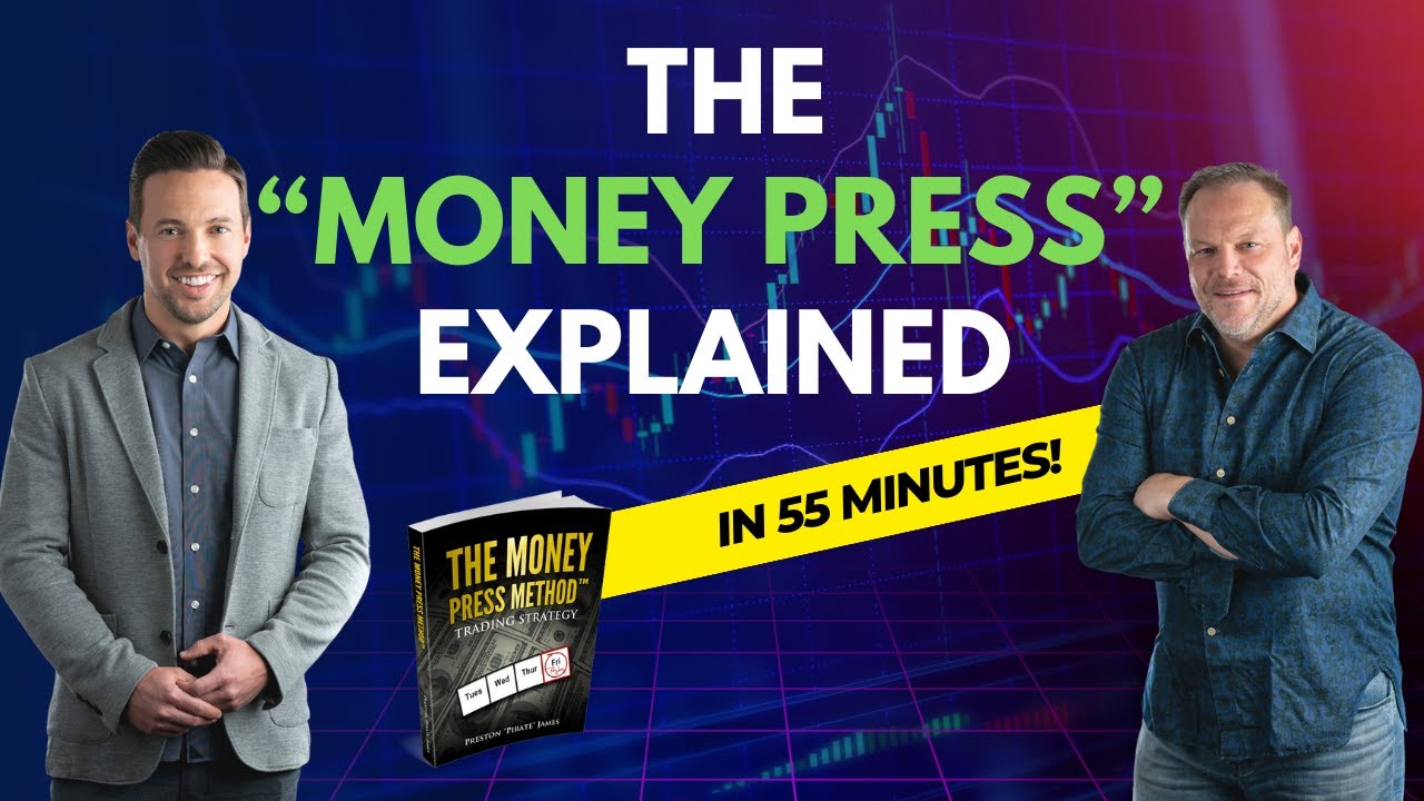 The "Money Press" Explained (Get up to speed in 55 minutes!) - YouTube