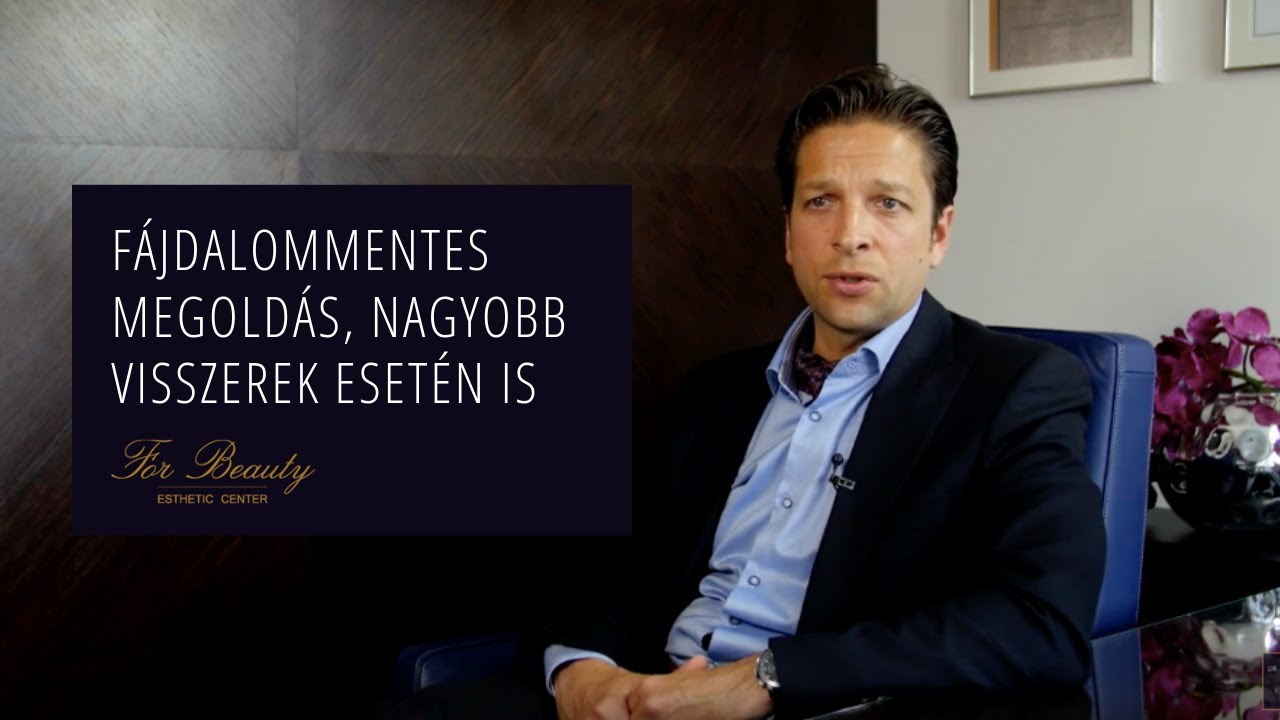 Fájdalommentes megoldás, nagyobb visszerek esetén is - YouTube