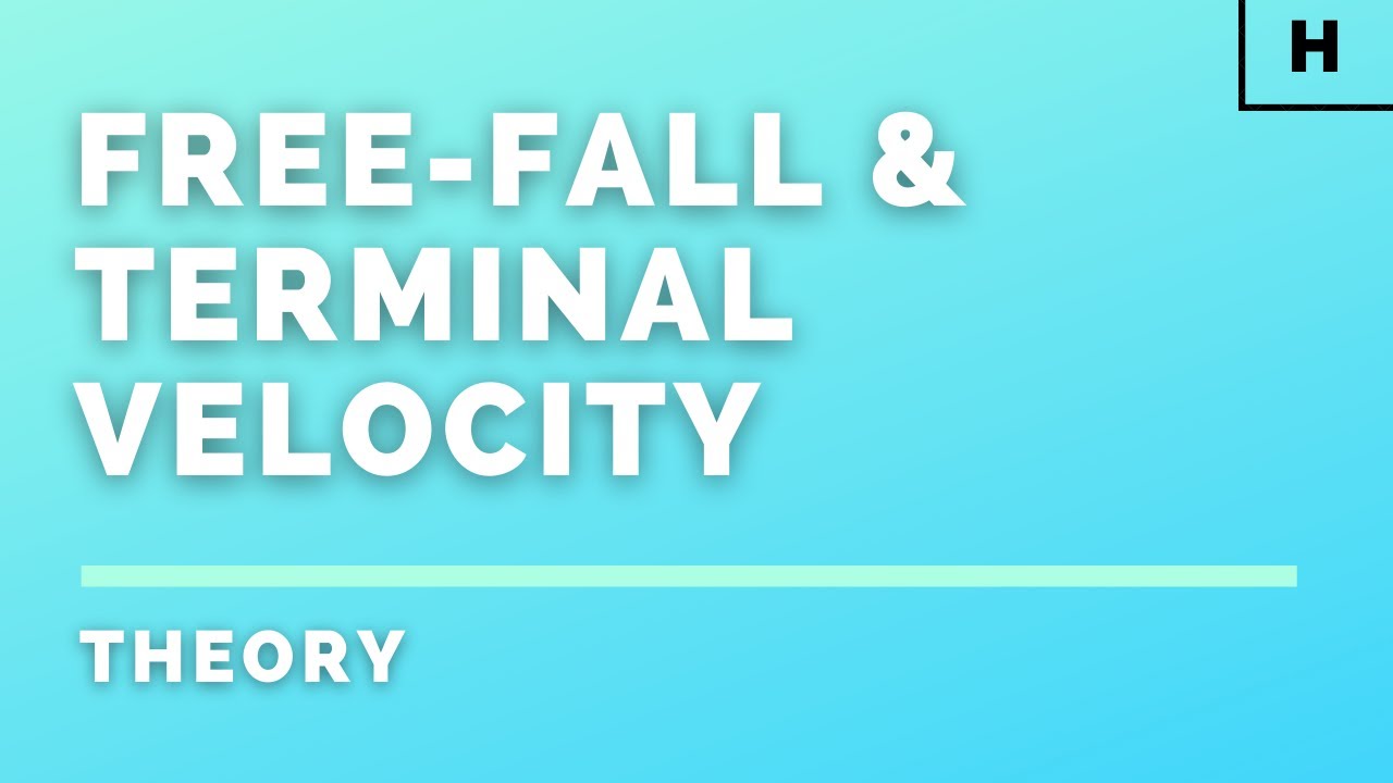 Higher Physics Our Dynamic Universe Free Fall Terminal Velocity higher-physics-our-dynamic-universe-free-fall-terminal-velocity