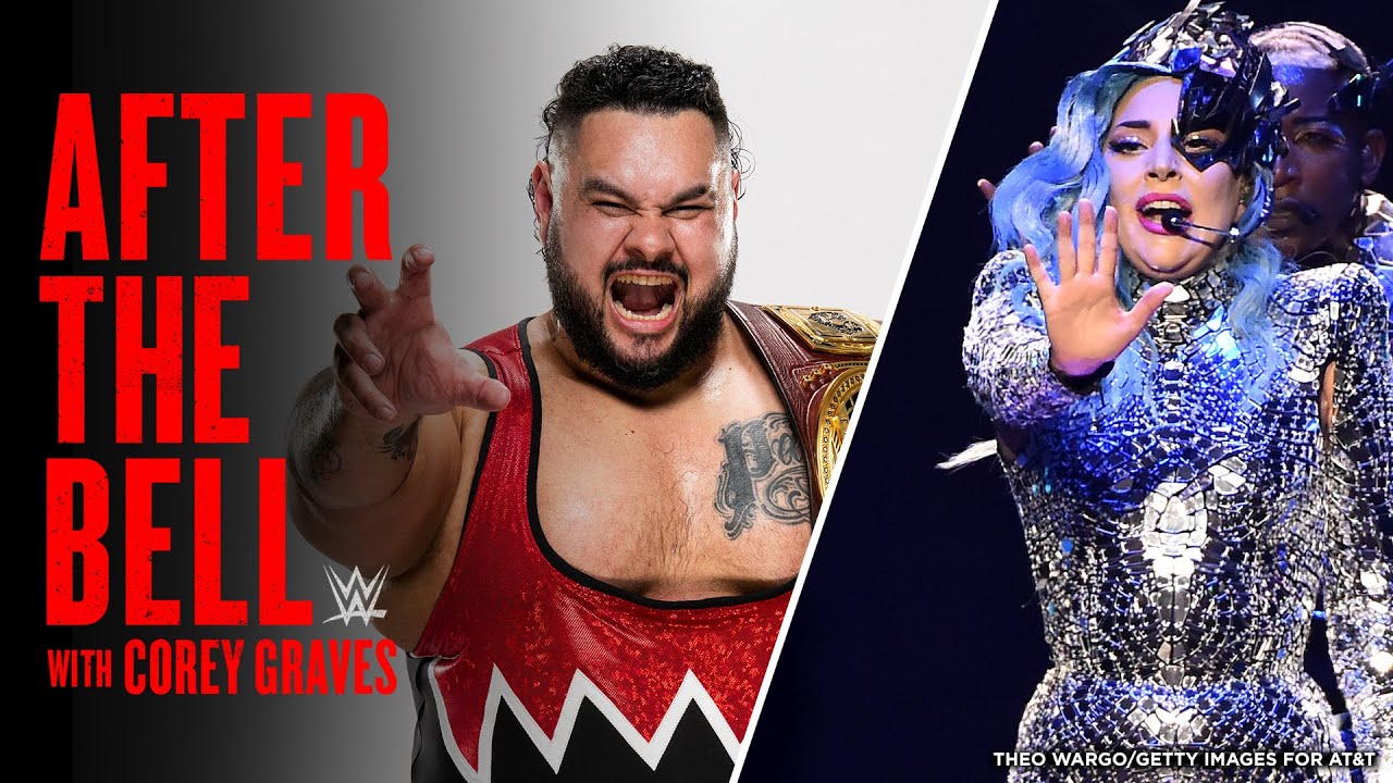 How Lady Gaga inspired Bronson Reed: WWE After the Bell, May 28, 2021 ...