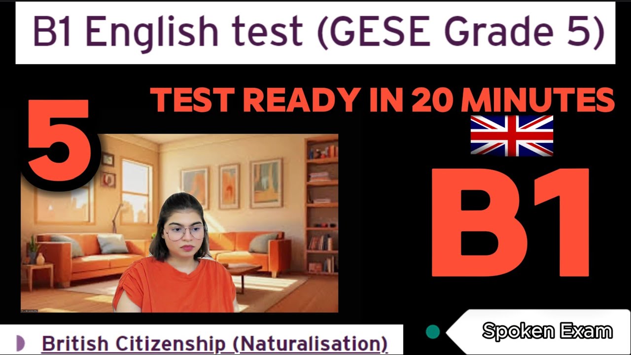 Full Test B1 English test (GESE Grade 5) | SELT British Citizenship ...