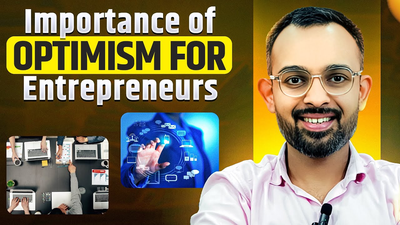Importance of optimism for entrepreneurs I JustStart - YouTube