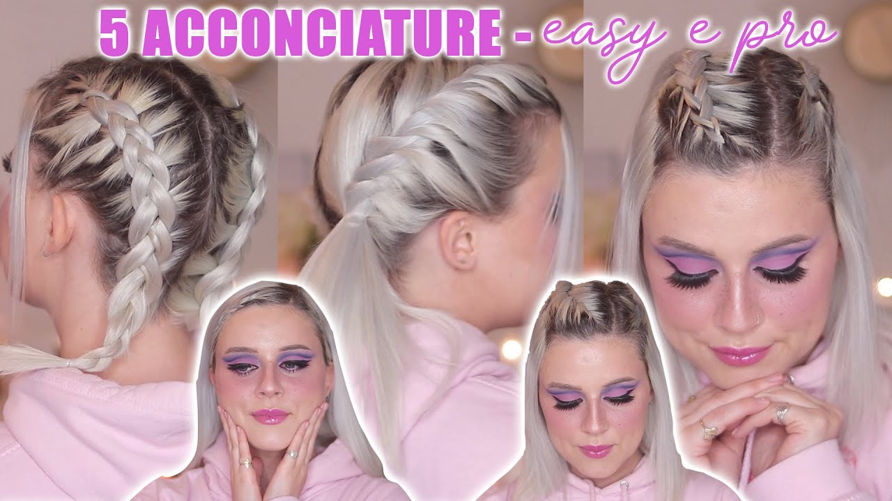 TRECCE CHE PARTONO DALLA TESTA?! 5 ACCONCIATURE EASY E PRO - YouTube