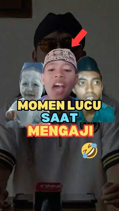 Inilah Beberapa Momen Lucu Saat Bocil Mengaji #shorts - YouTube
