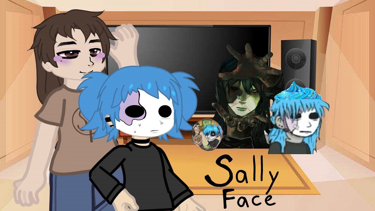 Sally face react - YouTube