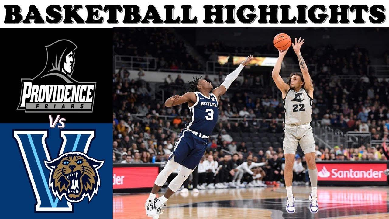 NCAA MEN’S BASKETBALL: #23 Providence Vs Villanova FULL GAME HIGHLIGHTS ...