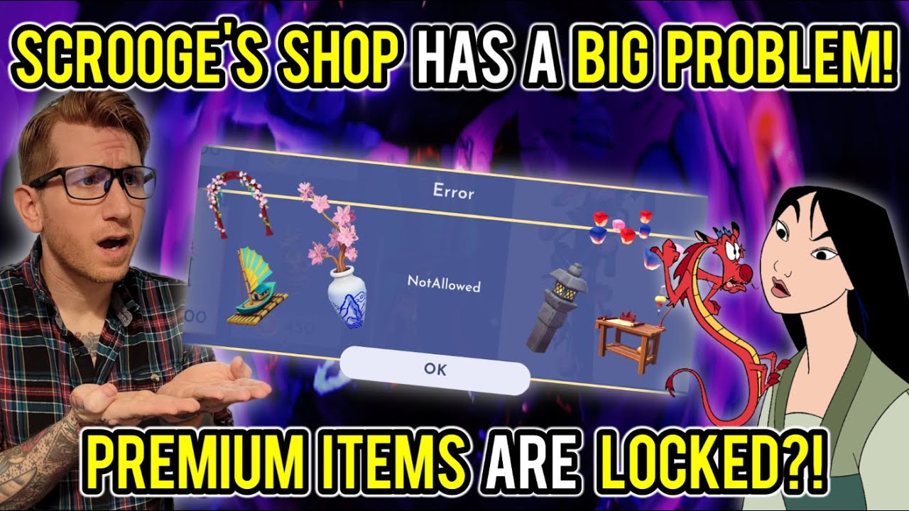 Mulan Update Hit with Frustrating New Scrooge Shop Bug! | NOT ALLOWED ...