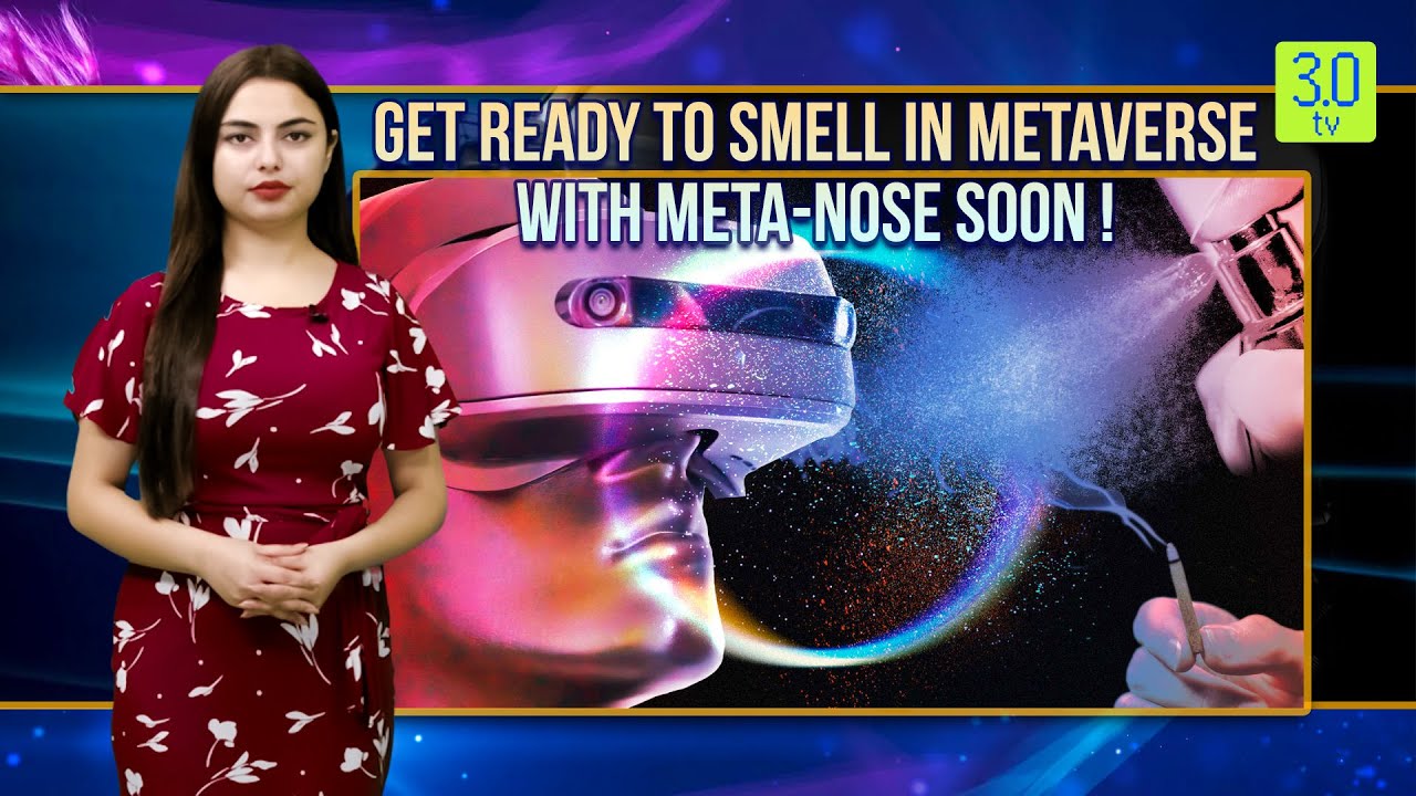 Get Ready To Smell In Metaverse with Meta-Nose Soon ! | Tip of the ...