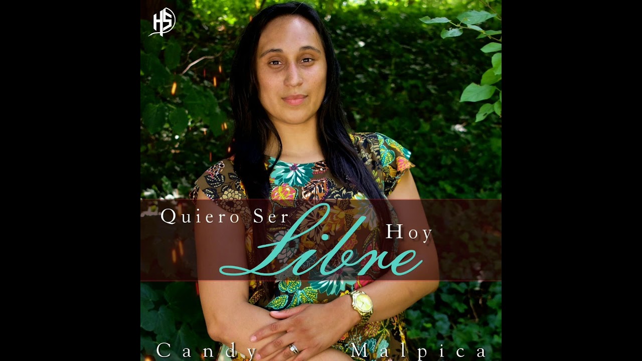 Quiero Ser Libre Hoy (PISTA)🎶- by Candy Malpica - YouTube