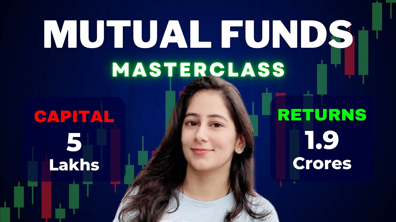 Mutual Fund Masterclass for Beginners | Best Mutual Funds 2024 🚀 - YouTube