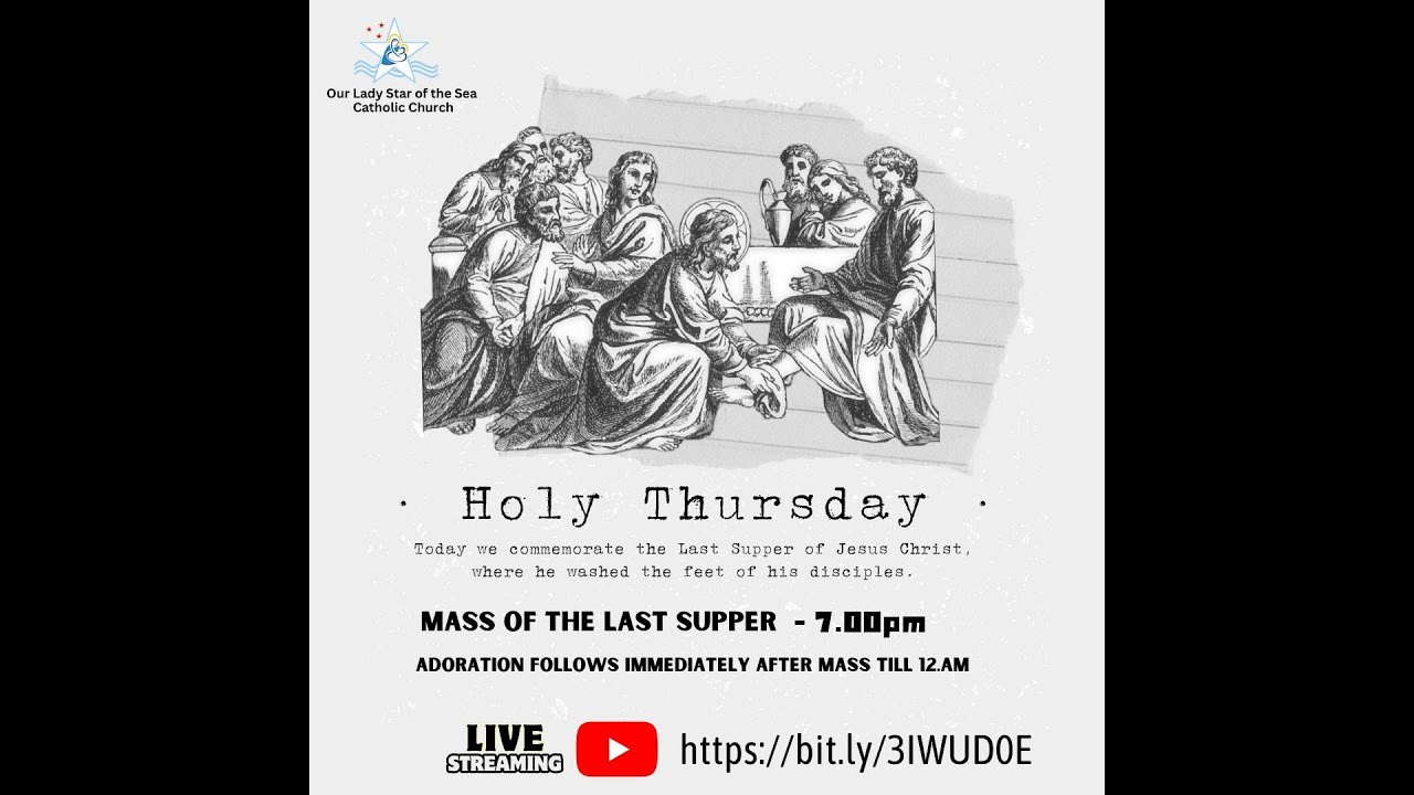 HOLY THURSDAY - MASS OF THE LORD'S SUPPER (2024) - YouTube
