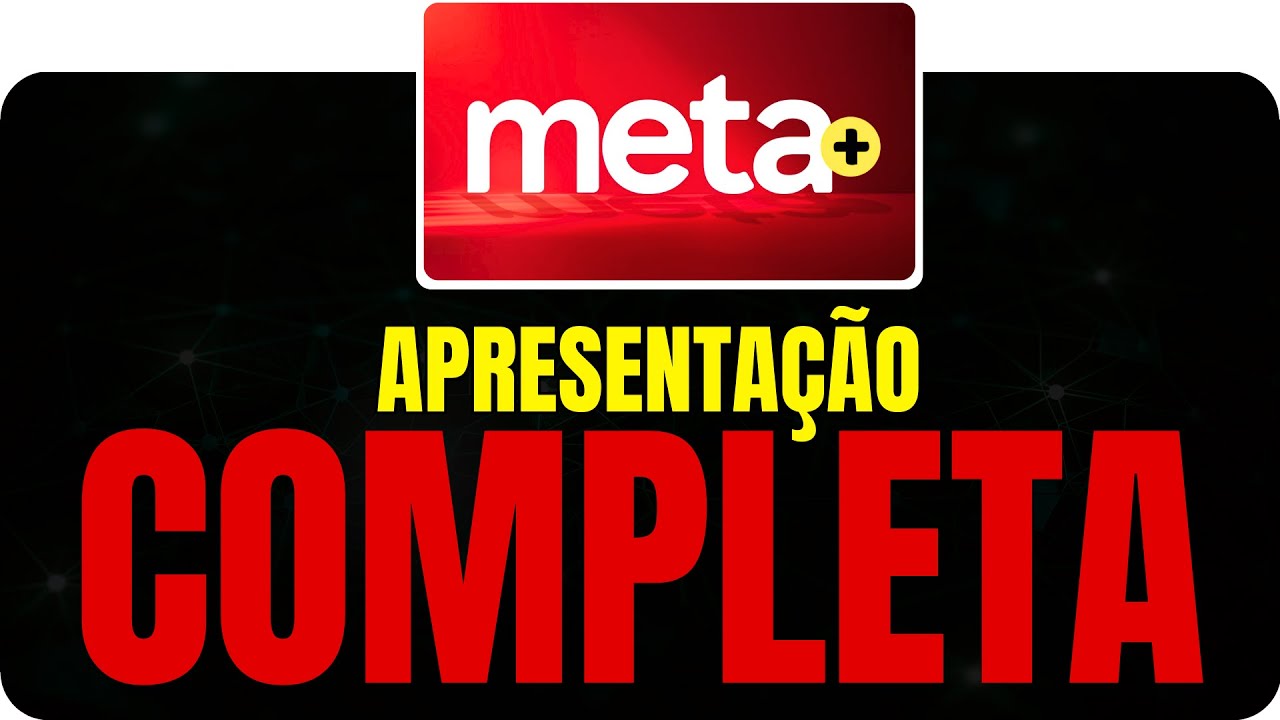Como funciona a plataforma META+ ? Saiba tudo sobre a Plataforma Meta ...