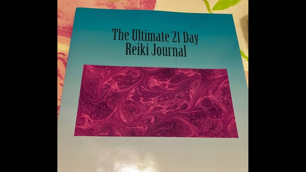 The Ultimate 21 Day Reiki Journal - YouTube