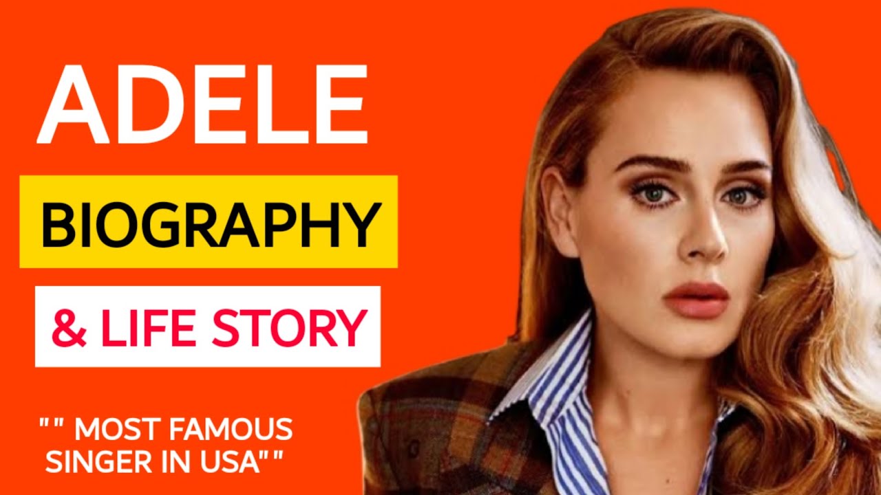 Adele Biography In 2022 | Adele Most Popular And Oscar Winner Singer ...