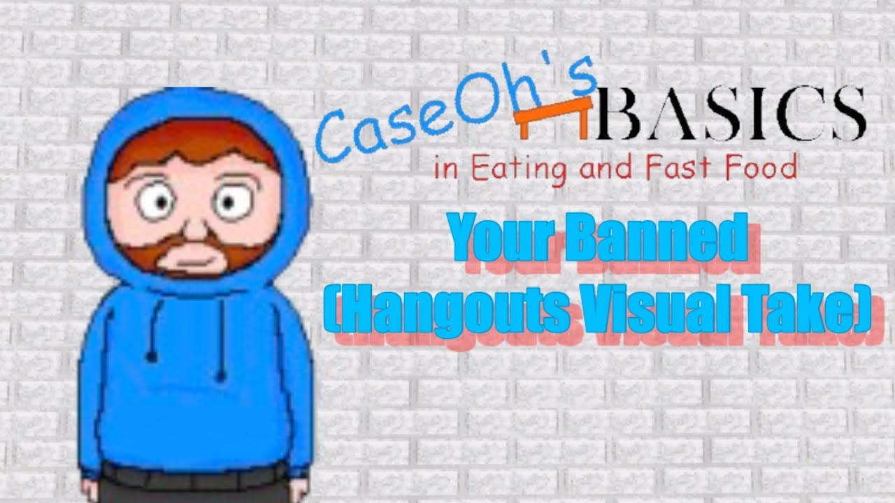 Your Banned | Your Mine But Its Caseoh’s Basics In Eating And Fast Food ...