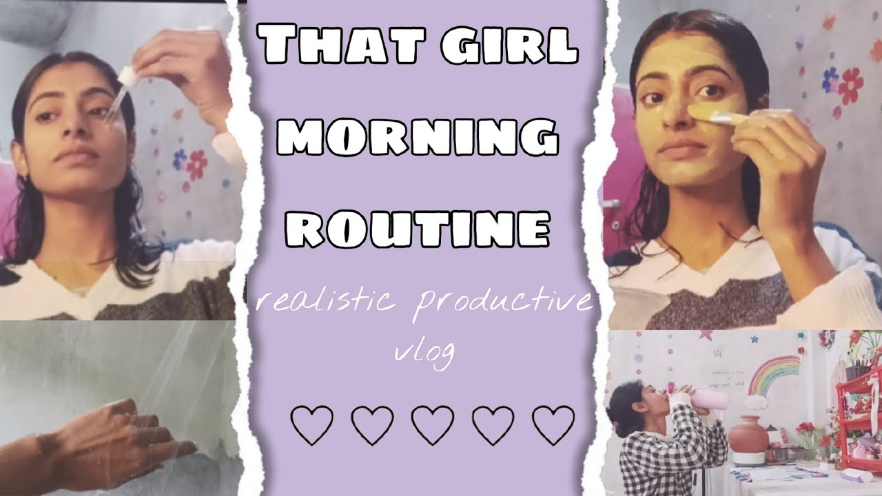 That Girl Morning Routine Realistic 🤍🫧🪞🚿 Youtube