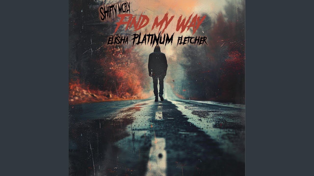 Find My Way (feat. Elisha "Platinum" Fletcher) - YouTube