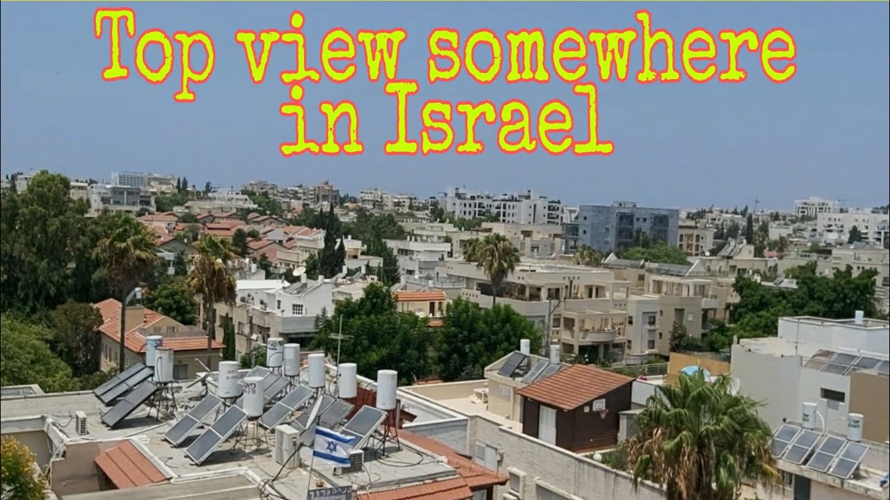 ISRAEL AMAZING VIEW ON THE TOP OF THE BUILDING #ISRAEL# SHORT#TOPVIEW ...