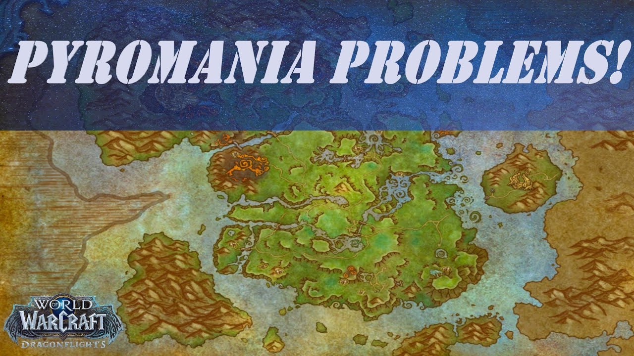 Pyromania Problems! World Quest in Emerald Dream | Incendiary Elemental - YouTube