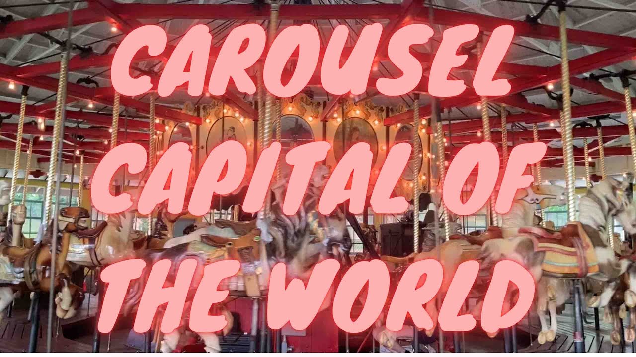 Carousel Capital of the World!!! - YouTube