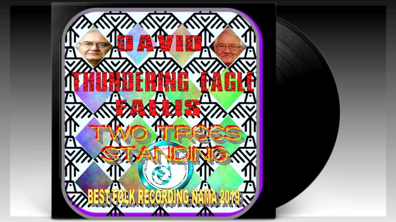 David Thundering Eagle Fallis - "Two Trees Standing" - YouTube